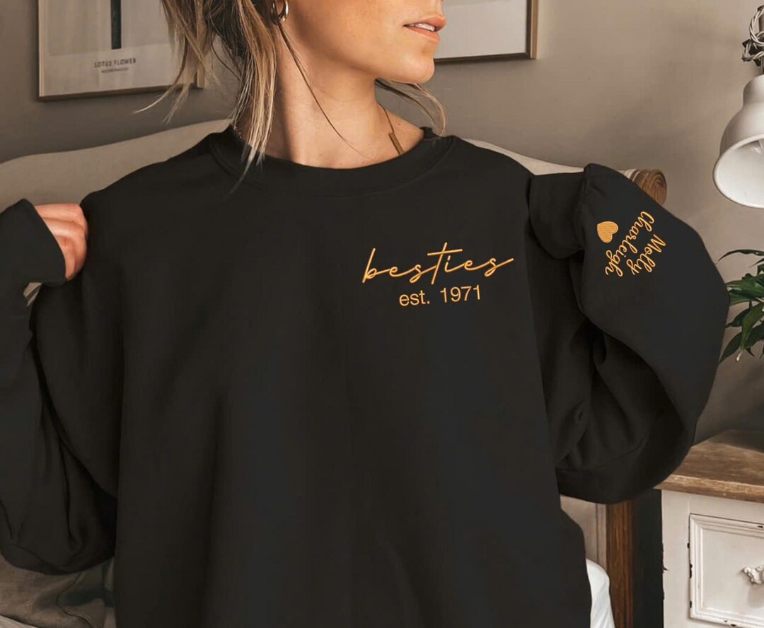Custom Embroidered Besties Sweatshirt With Names on Sleeve ...