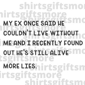 Ex Boyfriend SVG & PNG, Adult Humor Png Svg, Funny Quote, Western ...