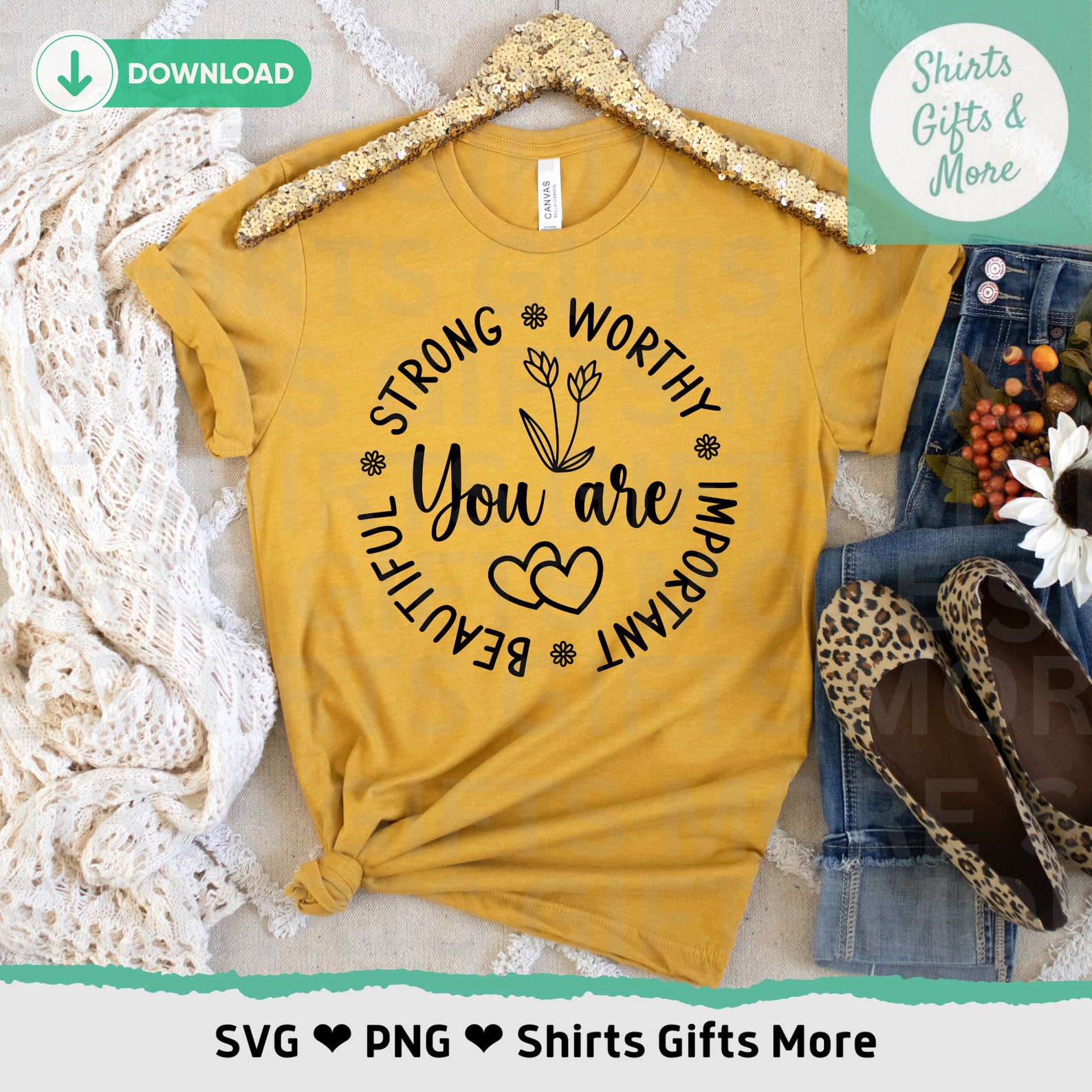You Are Strong Worthy Important Beautiful SVG & PNG, Inspiring Svg ...