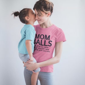 Mom Balls Funny SVG & PNG for Mom, Valentines Diy Gift Cricut File Dark ...