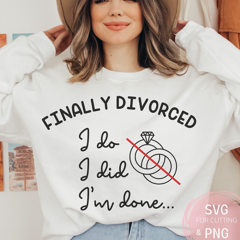 Finally Divorced PNG & SVG Divorced Gifts for Her Anti - Etsy