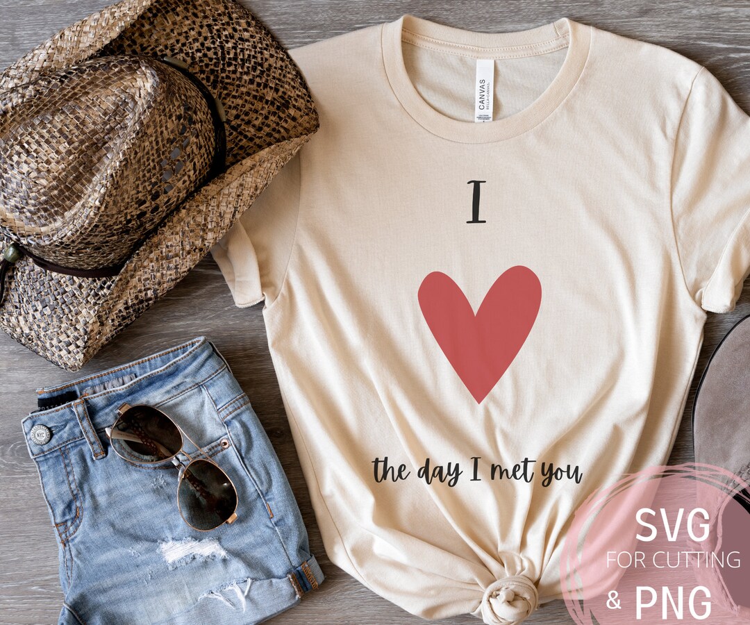 I Love the Day We Met SVG & PNG File for Cricut, Commercial Free ...
