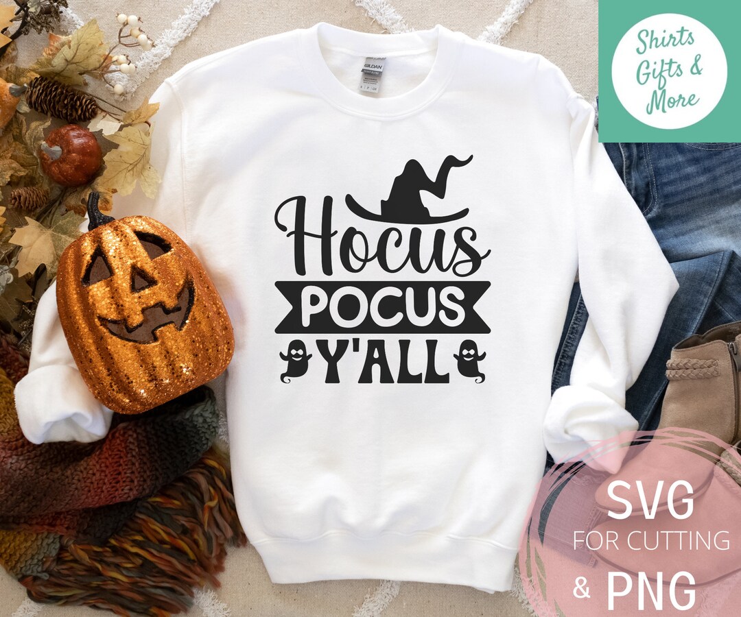 Hocus Pocus Y'all SVG & PNG for Cricut, Halloween Design File, Fall Cut ...