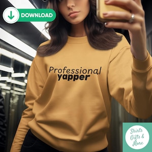 Professional Yapper SVG & PNG, Funny Talker Shirt Design for Cricut ...