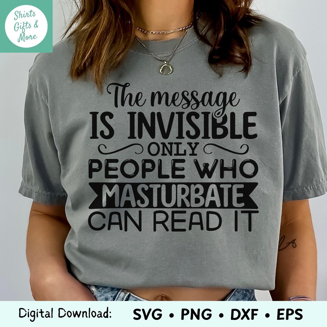 Invisible Message SVG PNG, Funny Adult Content Humor Cut File, Hidden ...