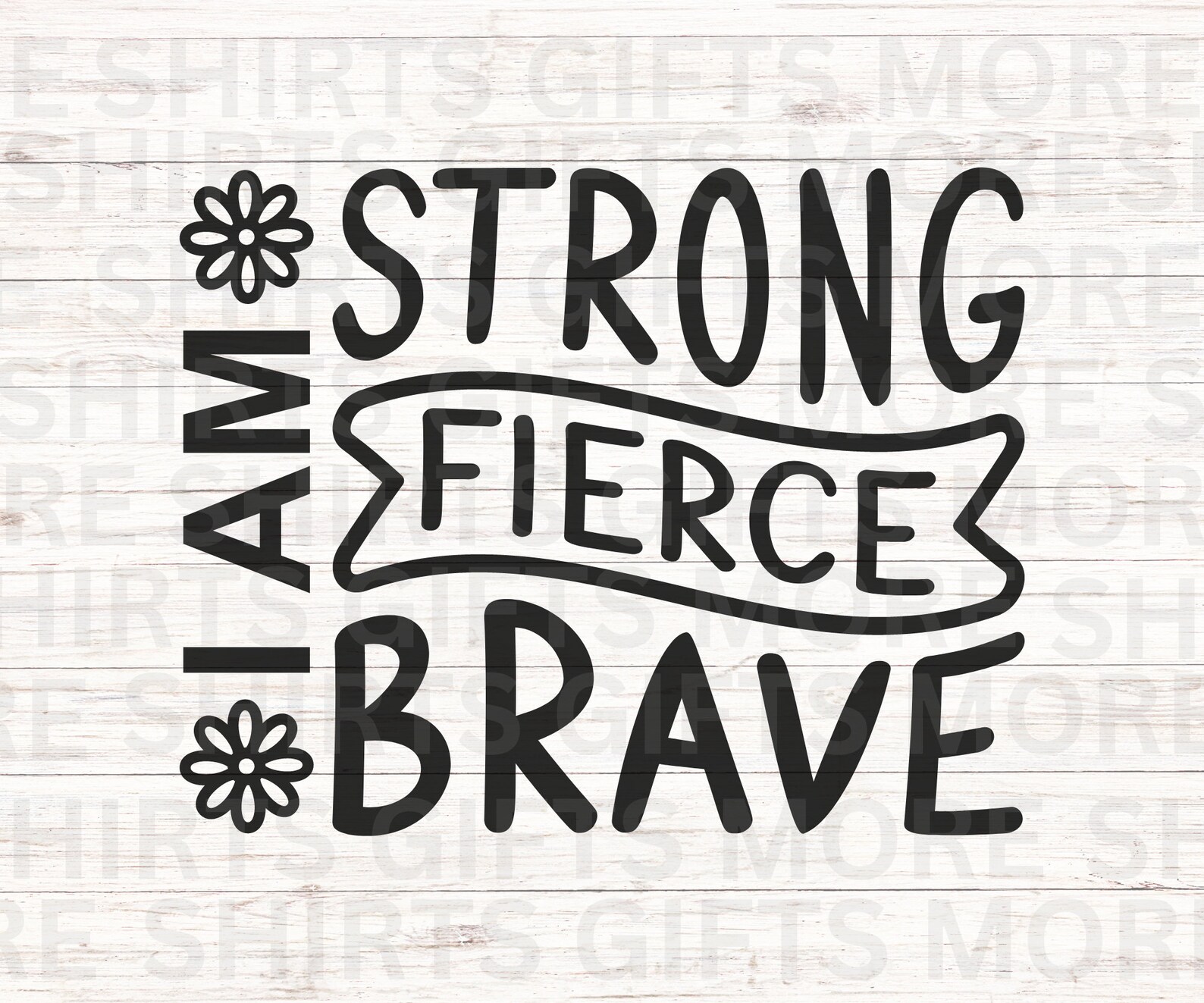I Am Strong Fierce and Brave SVG & PNG, Affirmation Svg, Inspirational ...