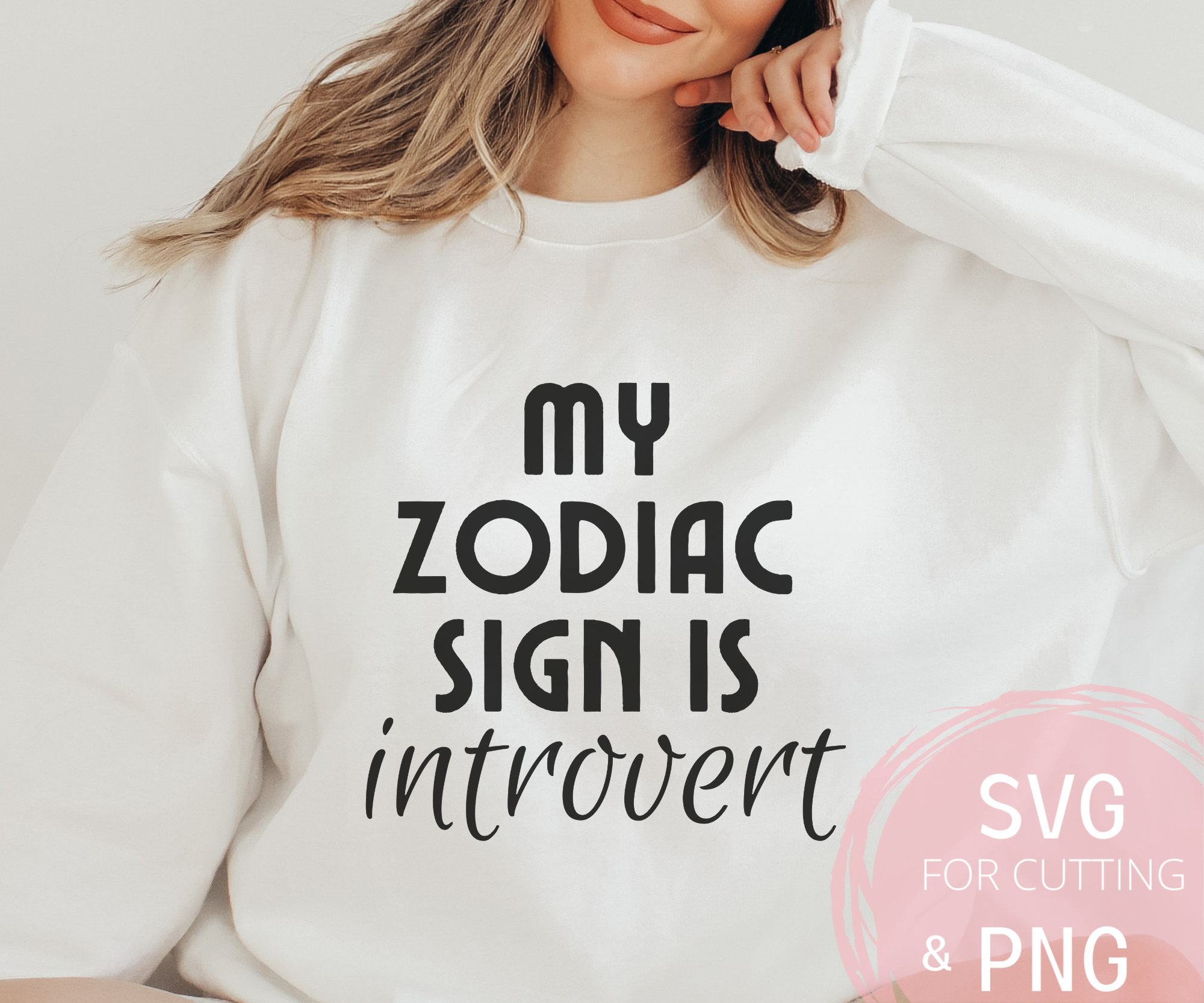 My Zodiac Sign is Introvert PNG & SVG Funny Celestial File Bohemian ...
