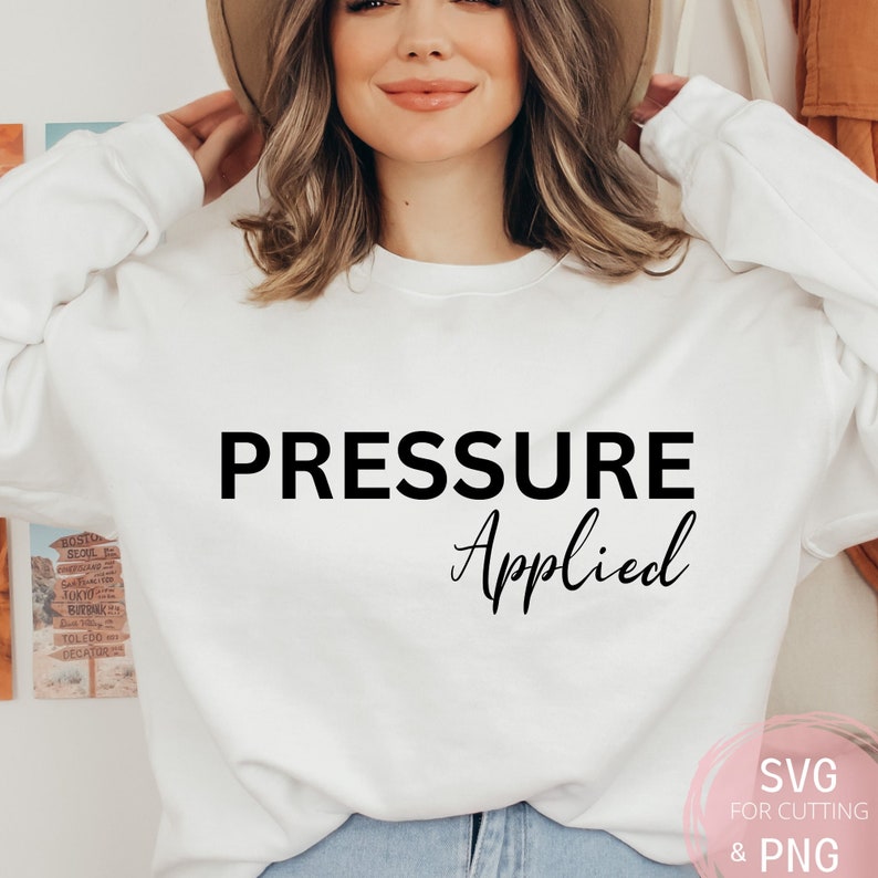 Pressure Applied PNG & SVG College Student Shir Design Dark - Etsy