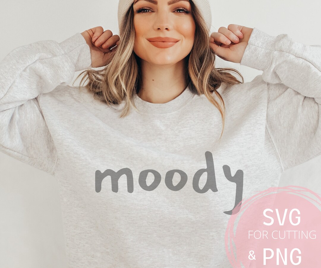 Moody SVG & PNG Funny Girl Shirt Funny Teen Boho Introvert Girl Tumbler ...
