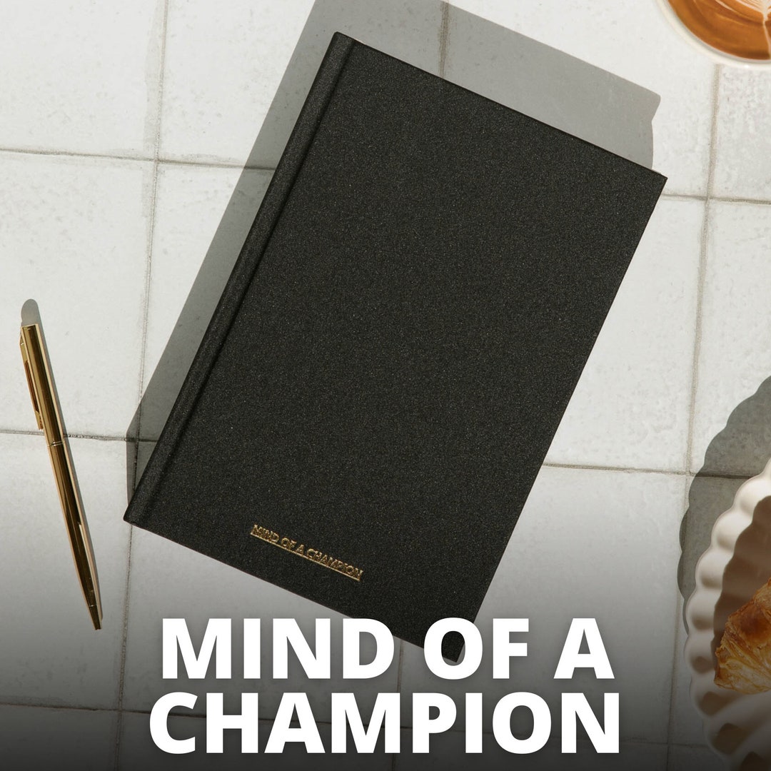 Mind of a Champion Journal - Self-mastery Journal for Men for Gratitude ...