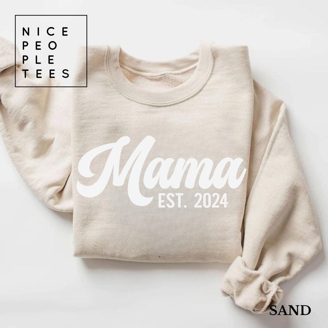 Personalized Mama Est Shirt, Custom Mama Est Sweatshirt, New Mom Gift ...