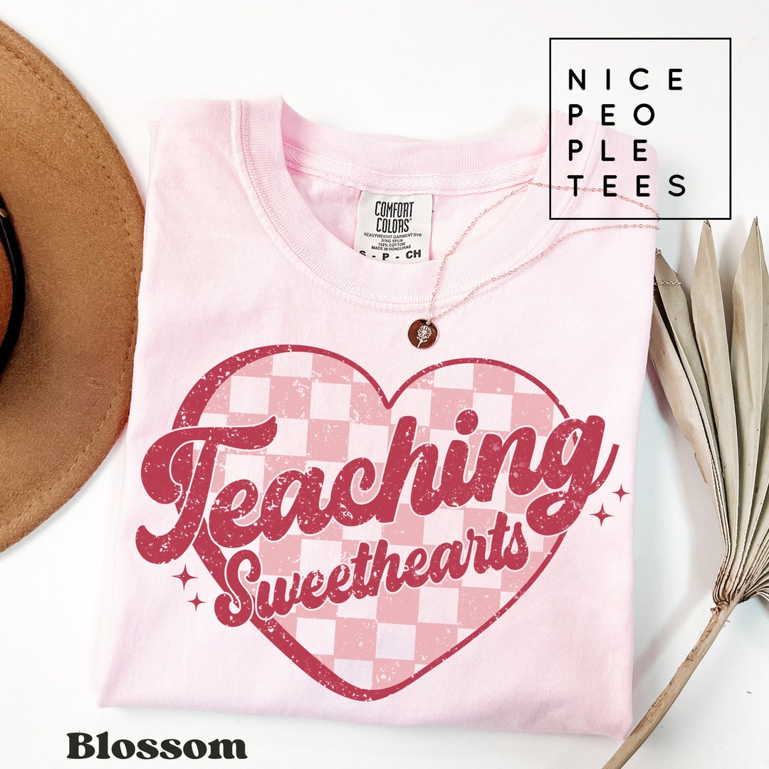 Teaching Sweethearts Shirt, Valentine's Day Teacher Shirts, Comfort ...