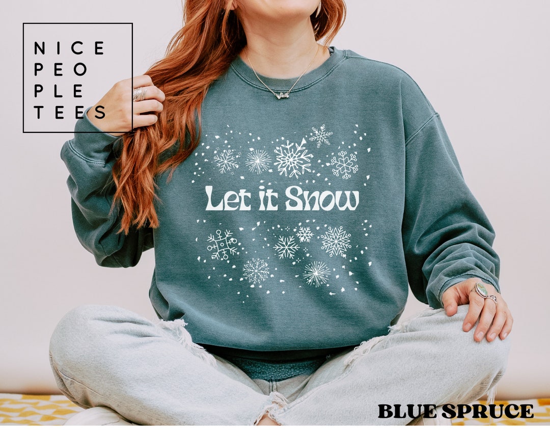 Let is Snow Sweatshirt, Snowflake Sweatshirt, Womens Christmas ...
