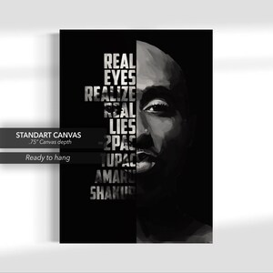Real Eyes 2pac Canvas / Poster Wall Art, Motivational Lyrics Poster ...