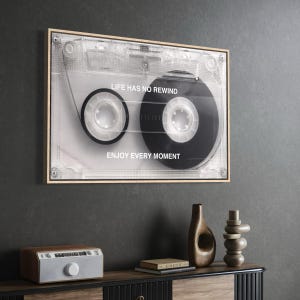 Life Has No Rewind Cassette Motivational Quote Canvas Wall Art | Poster ...