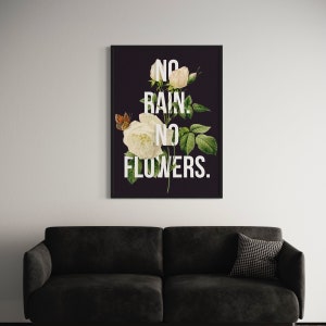 No Rain No Flowers Motivational Canvas Wall Art | Poster Print ...