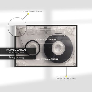 Life Has No Rewind Cassette - Motivational Quote Canvas Wall Art Poster ...