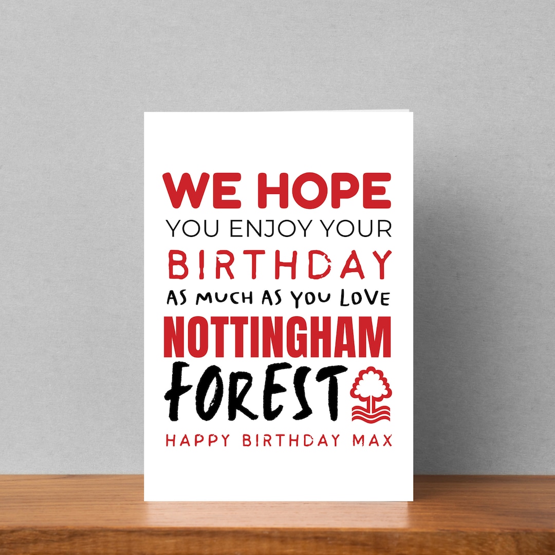 Personalised Nottingham Forest Birthday Card Nottingham Forest Birthday Dad, Friend, Son, Sister ...
