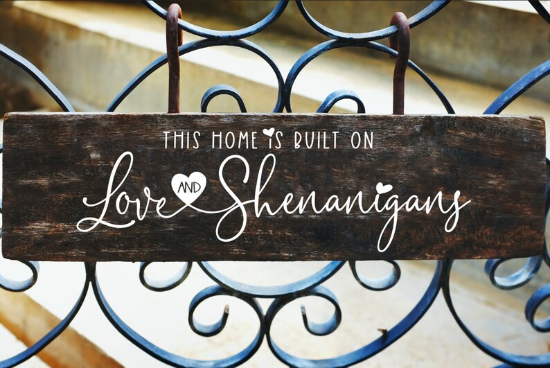 This Home is Built on Love and Shenanigans Cut File, Entryway Sign Svg ...