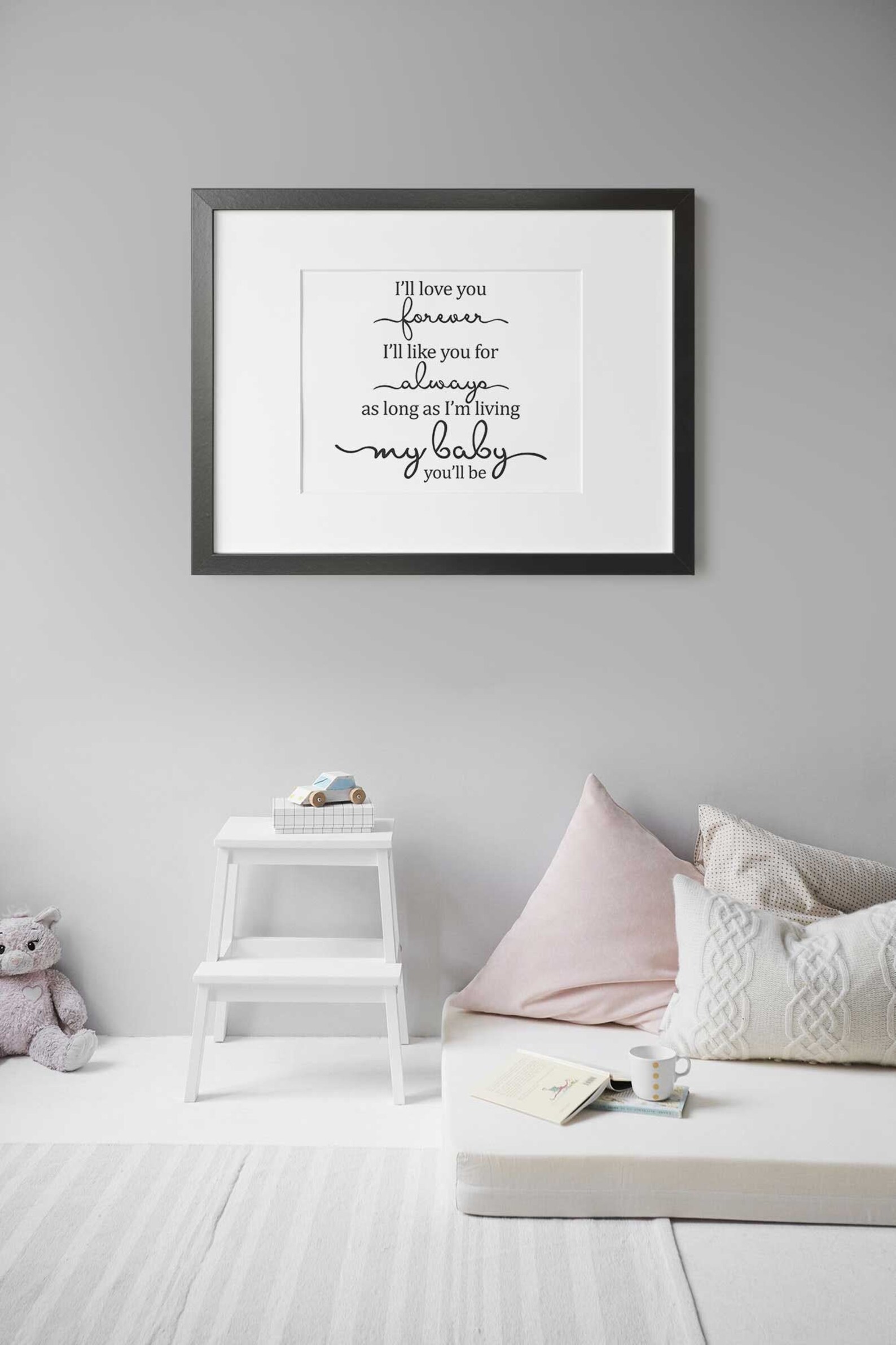 I'll Love You Forever Printable, Book Quote, Robert Munsch Quote, Wall ...