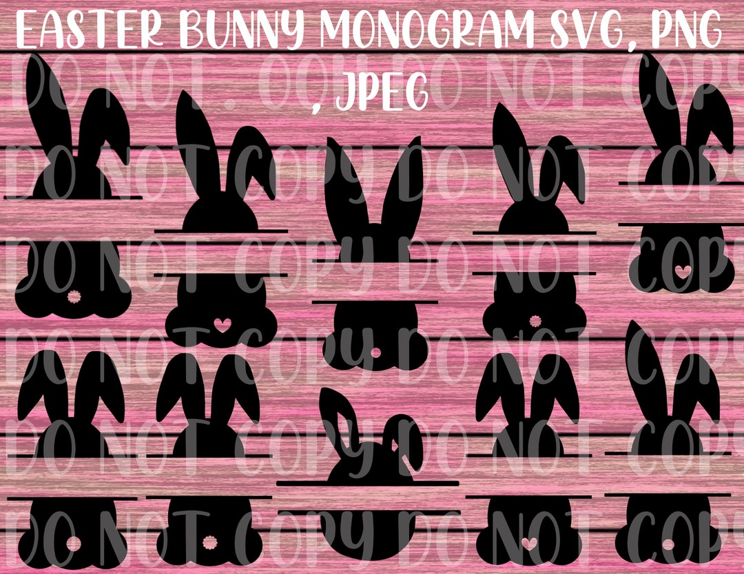 Easter Bunny Monogram Png, Svg, Jpeg - Etsy