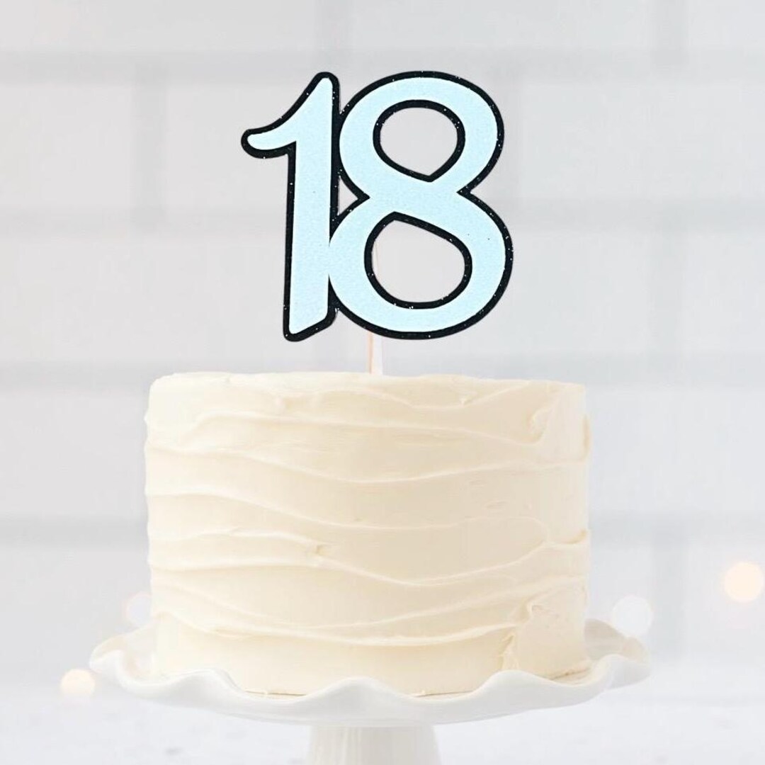 Number 18 Cake Topper 18th Anniversary Cake Topper- More Colors. 18th ...
