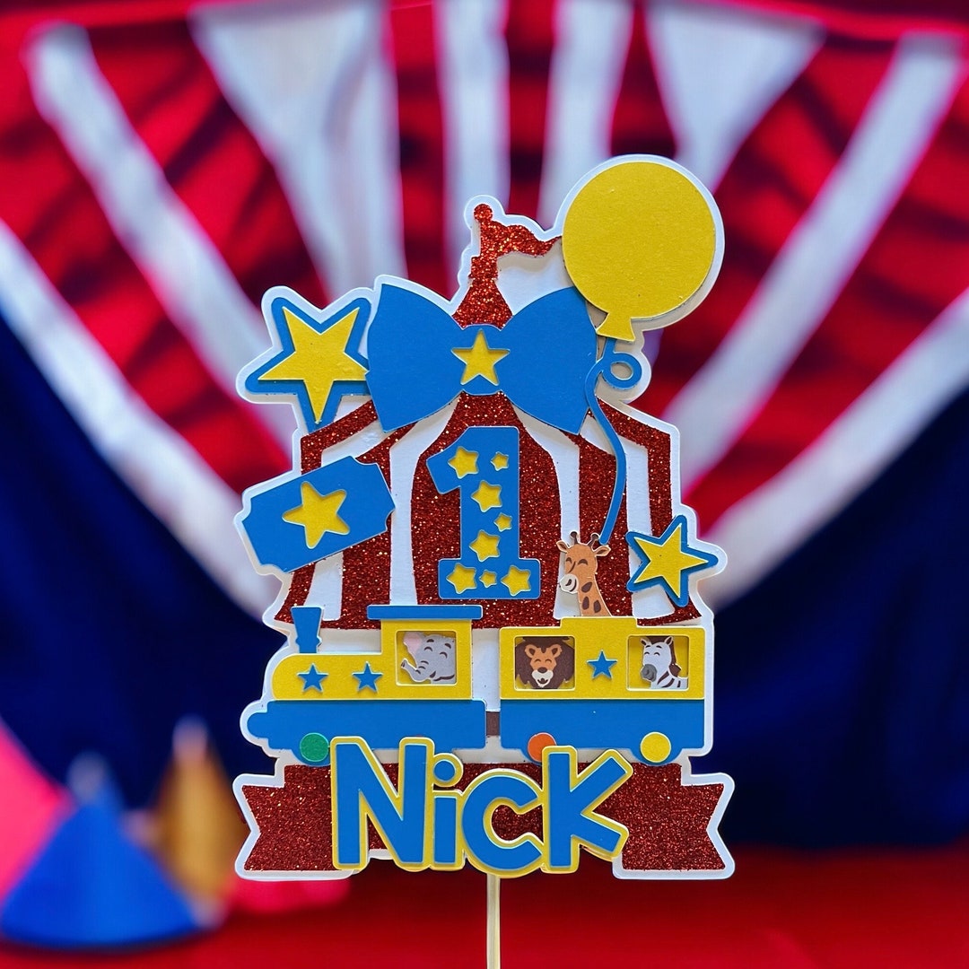 Circus Birthday Cake Topper Carnival Cake Topper Any Number and Name ...