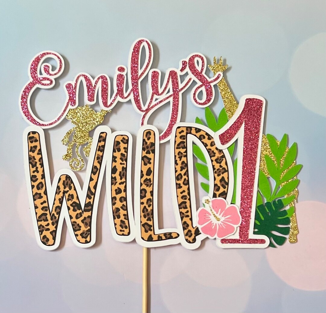Personalized Wild One Cake Topper Jungle Theme Cake Topper Safari Theme ...