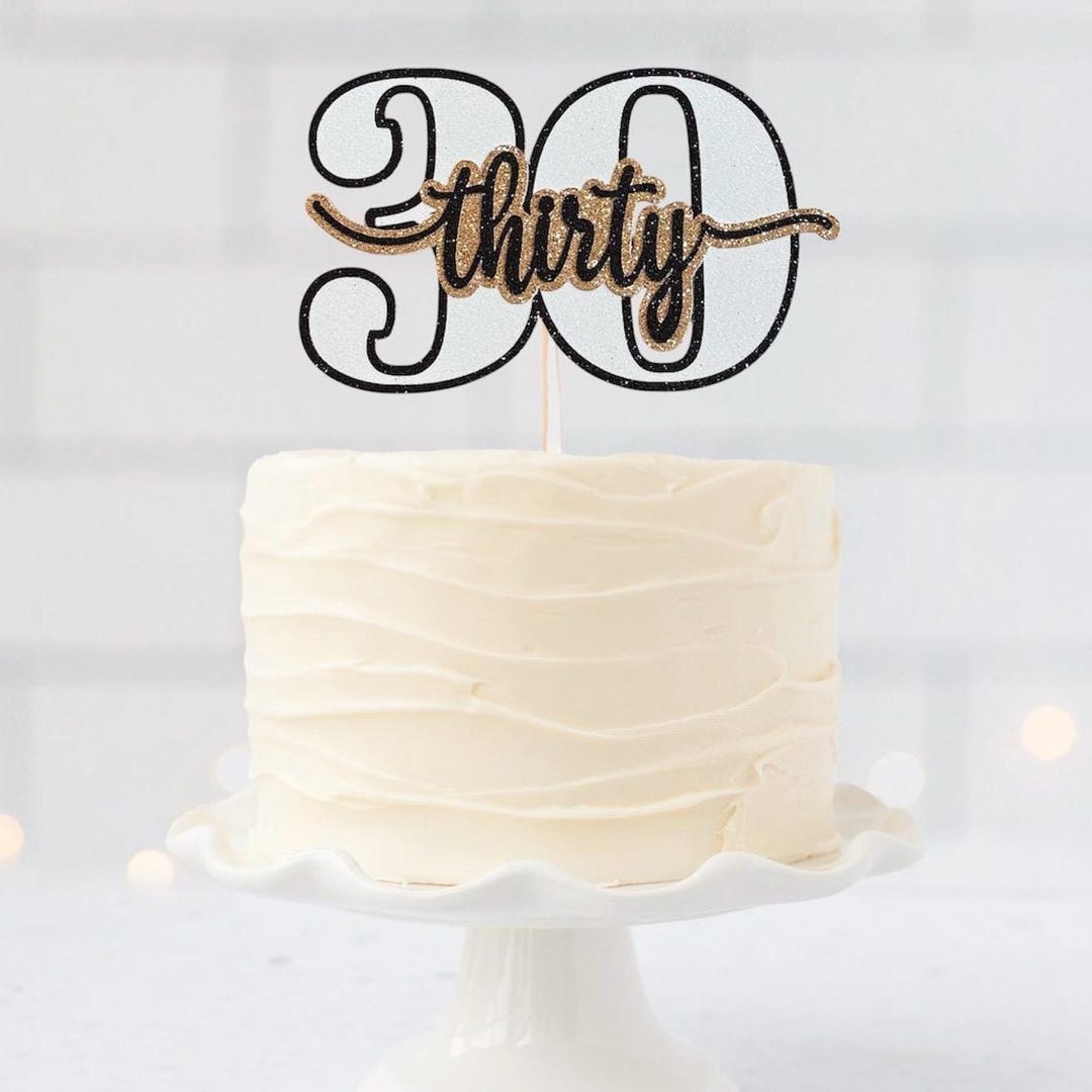 30 Cake Topper - More Colors. 30th Birthday Cake Topper 30th ...