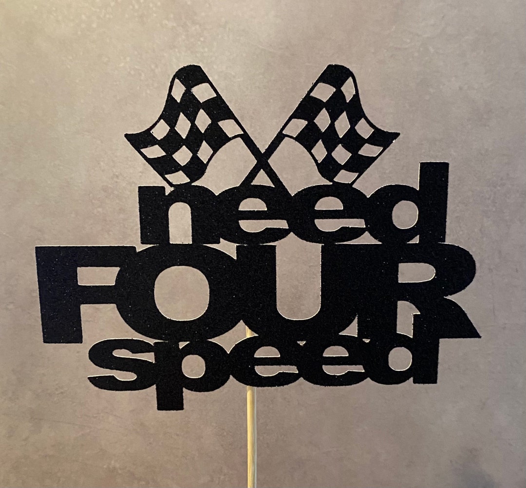Fourth Birthday Cake Topper Needfourspeed- Racing-4th Birthday-speed ...