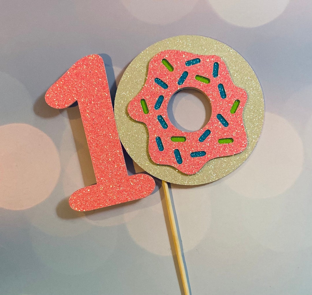 10th Birthday Donut Cake Topper -number 10 Donut - Tenth Birthday Donut ...