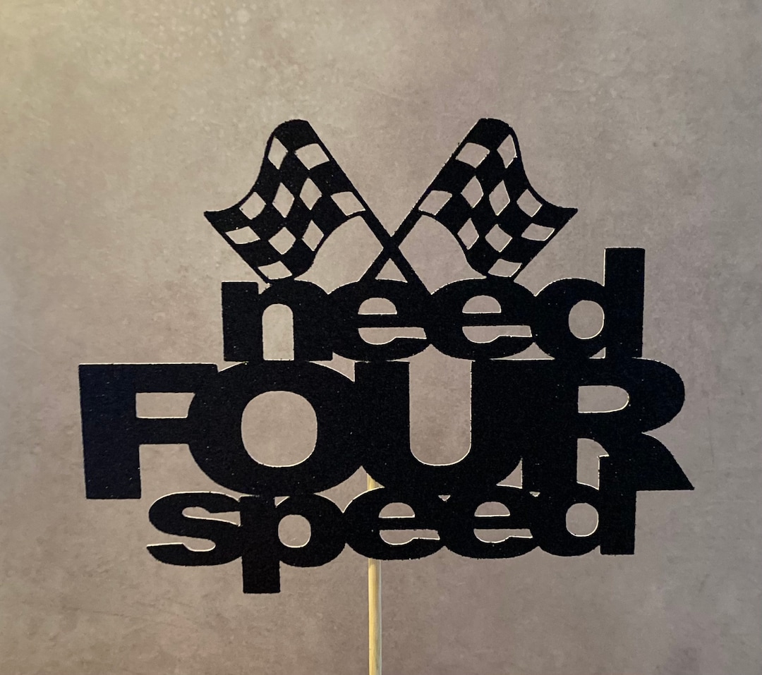 Fourth Birthday Cake Topper Needfourspeed- Racing-4th Birthday-speed ...