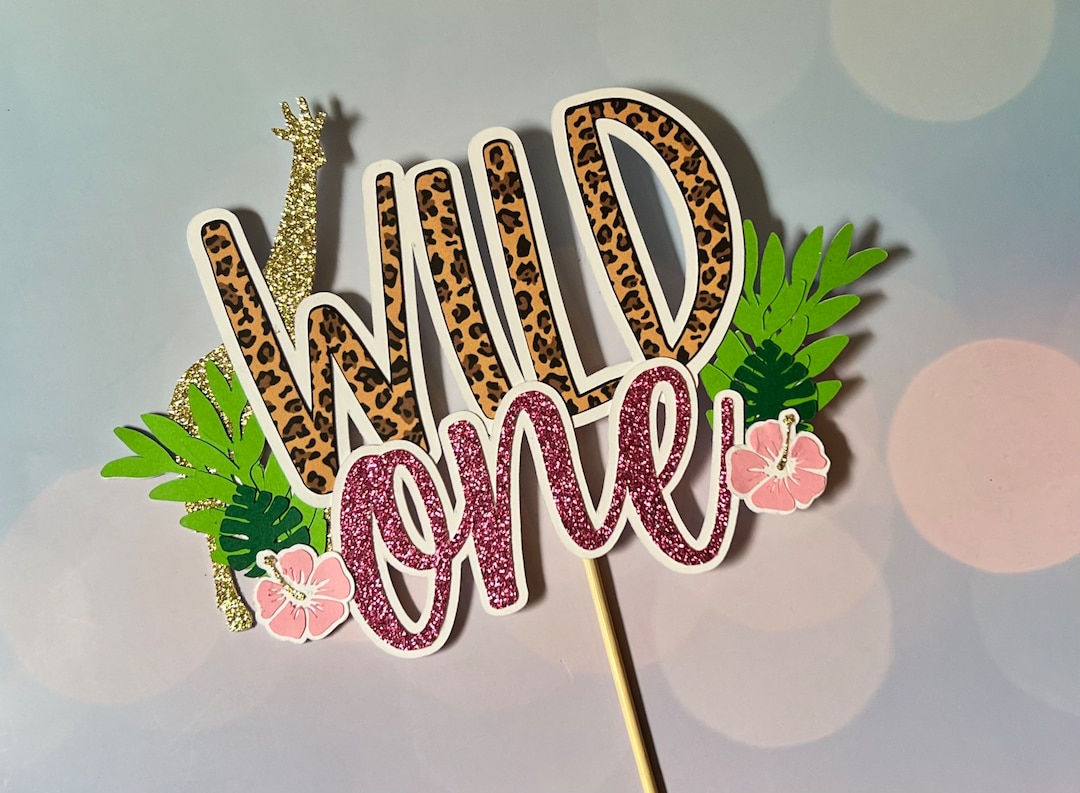 Wild One Cake Topper Jungle Theme Cake Topper Safari Theme Birthday - Etsy