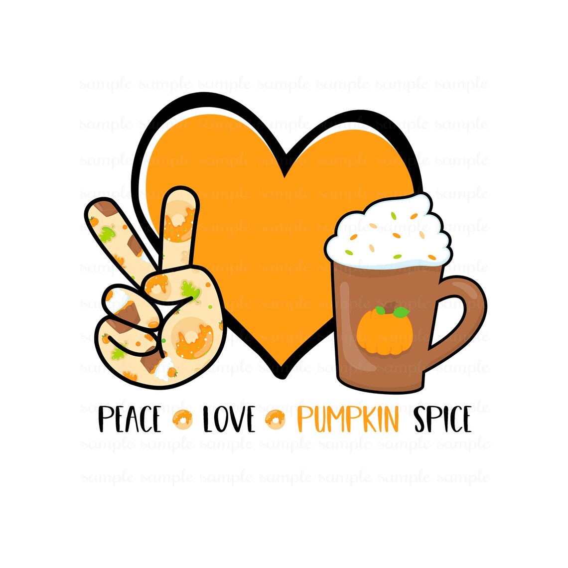 Peace Love Pumpkin Spice. PNG File. Sublimation. Digital File. Instant ...