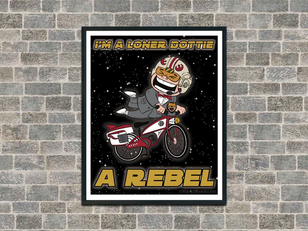 8x10 Print: I'm a Loner Dottie. A Rebel - Etsy