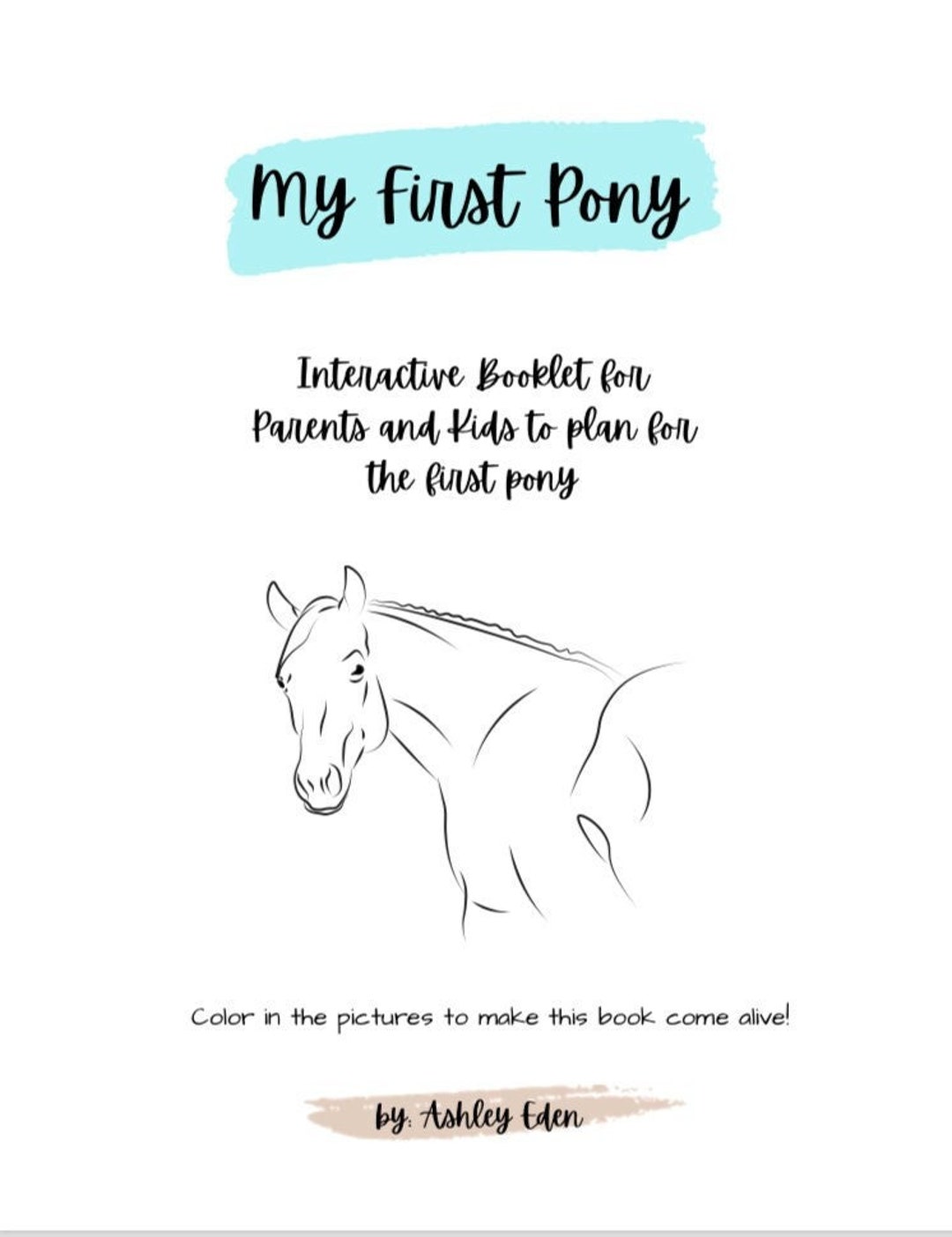 First Pony Booklet, Pony Book, Coloring Pony Book, First Pony, First ...