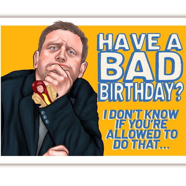 I Think You Should Leave Birthday Card - Etsy