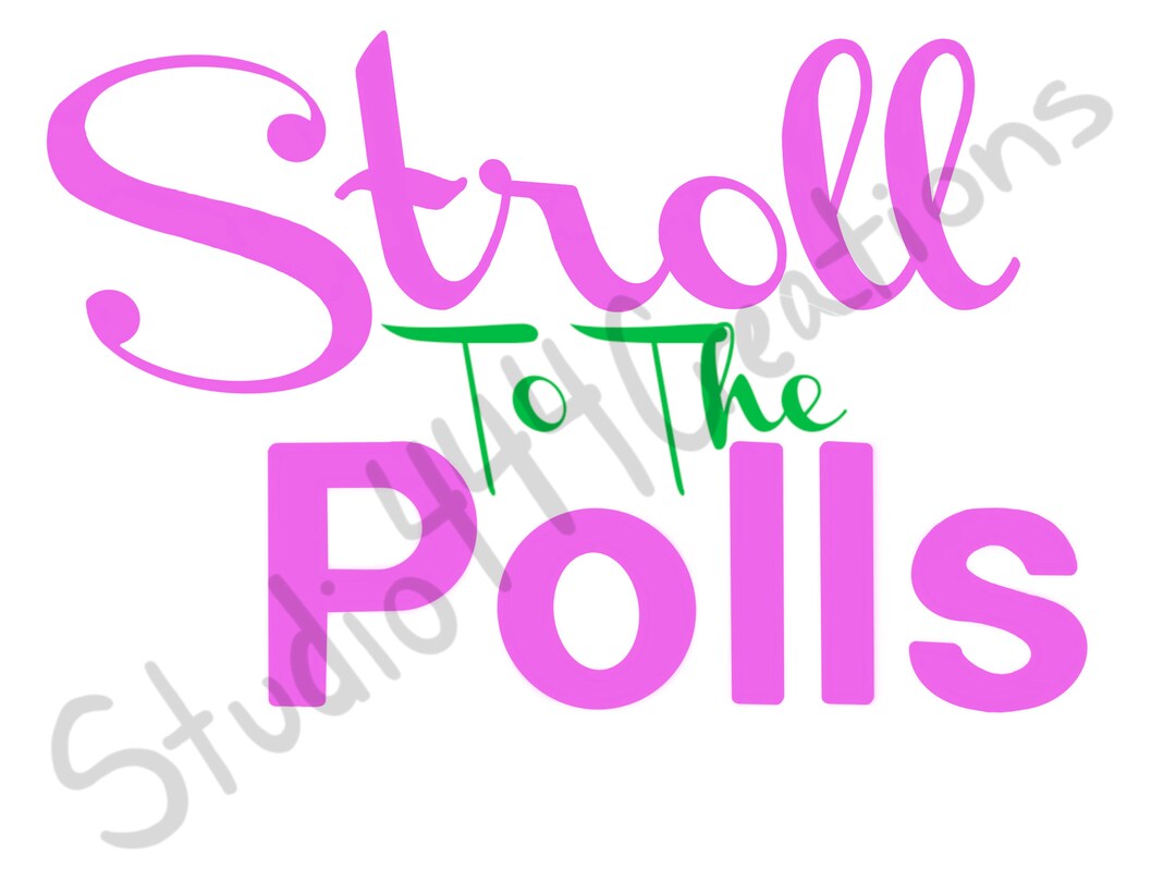 Stroll to the Polls / SVG and PNG - Etsy