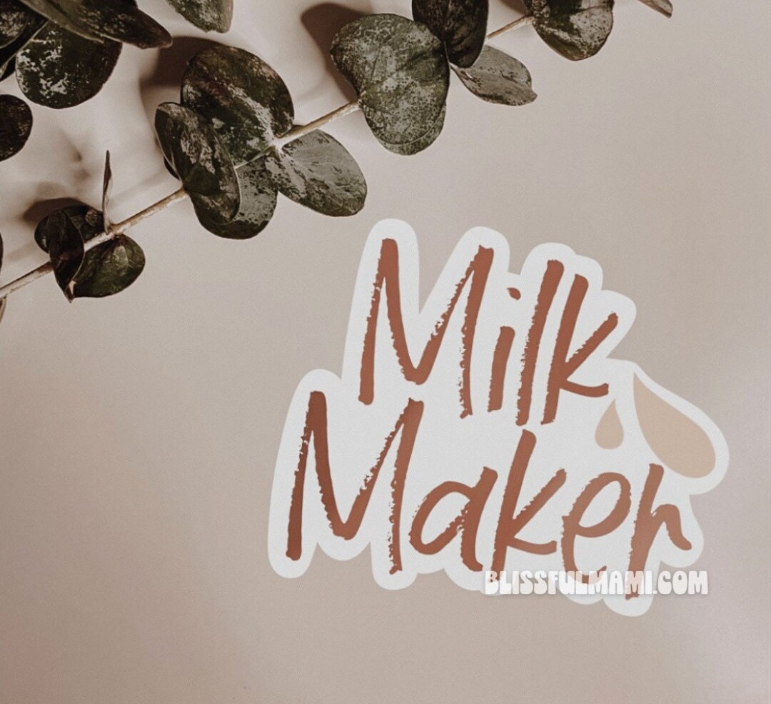Milk Maker Sticker | Breastfeeding Mama | Breastfeeding Mom | Pumping ...