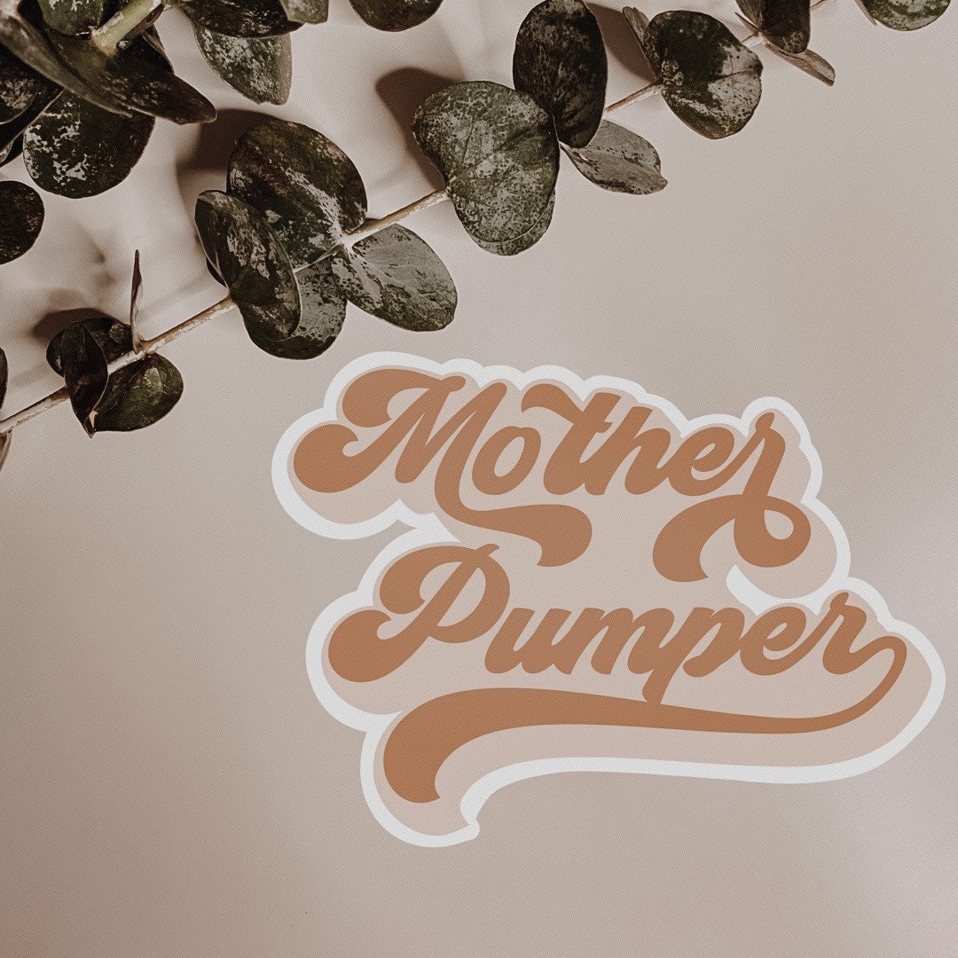Mother Pumper Retro Sticker, Mama Sticker, Breastfeeding Decal, Liquid ...