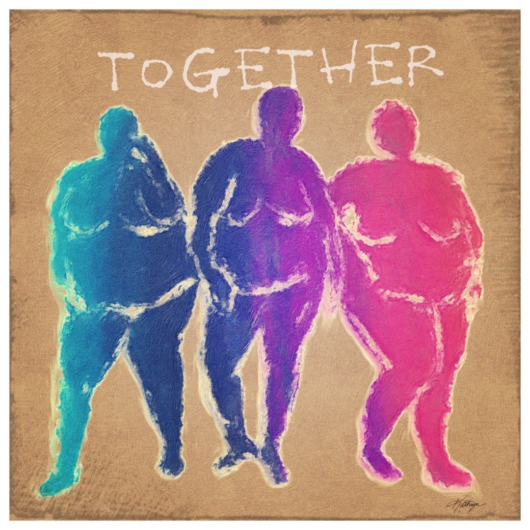 Body Positive Art Prints - Fat Liberation - Positivity || Together - Etsy