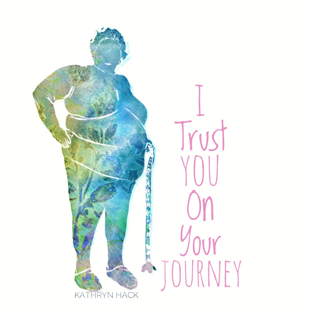 Disability Art Print - Fat Positive Art - Quotes || I Trust You - Etsy