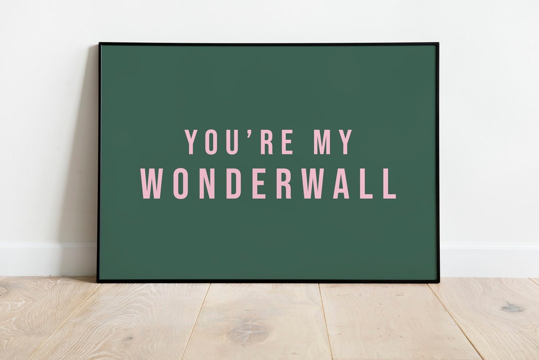 Wonderwall Wall Art Print Oasis Inspired Poster Rock Band Print Music ...
