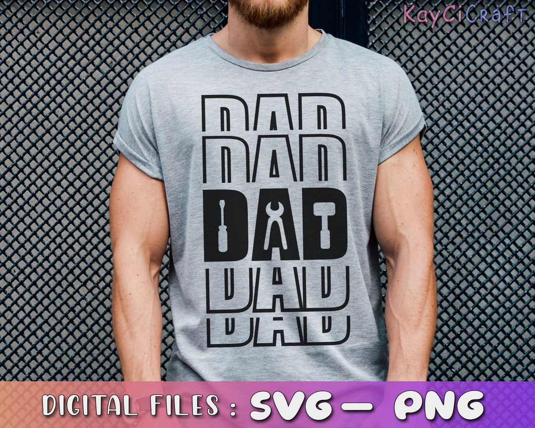 Dad SVG | Dad - Tools SVG | Father's Day Svg | Dad Bundle SVG ...