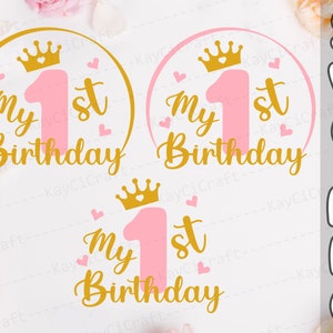 My 1st Birthday Svg / Birthday Svg / Birthday Girl Svg / Birthday ...