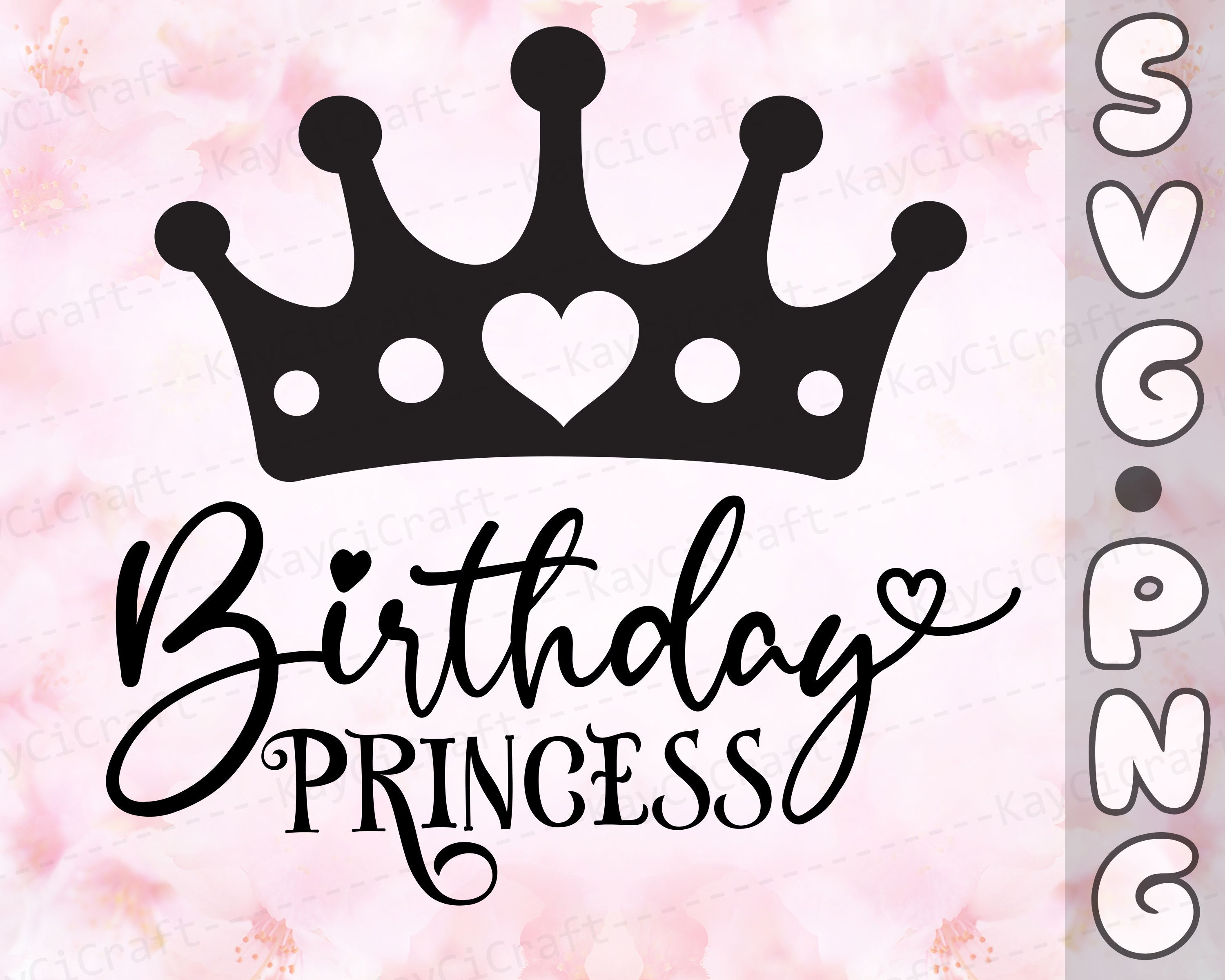 Birthday Princess Svg / Birthday Svg / Birthday Girl Svg / Birthday ...