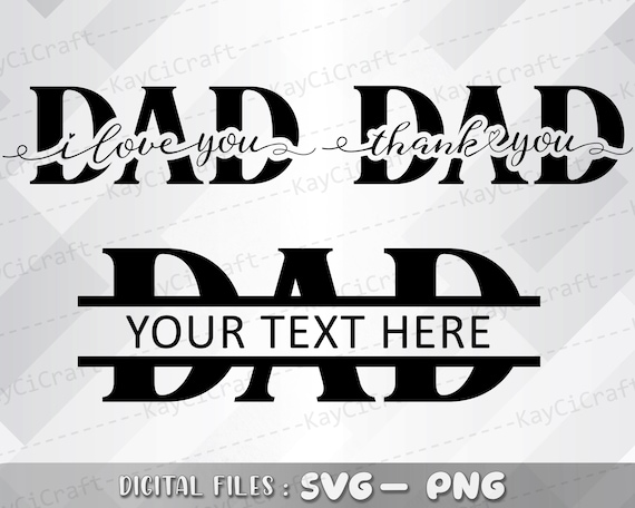 Dad Split Monogram SVG I Love You Dad SVG Father's Day - Etsy