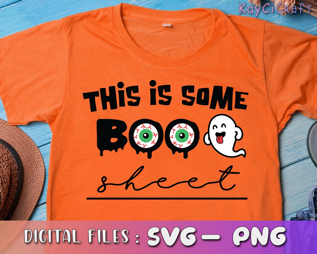 This is Some BOO Sheet SVG / Halloween Svg / Boo Svg / Bundle SVG ...