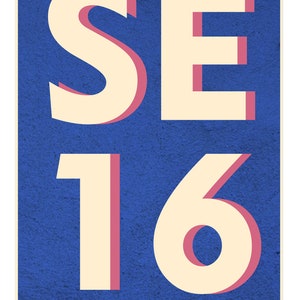 SE16 | Bermondsey / Rotherhithe, London Postcode Typography Print ...