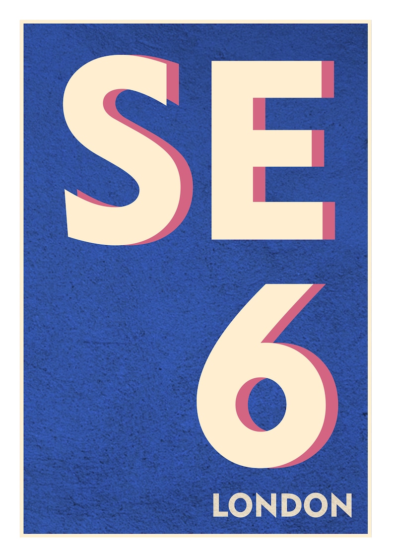 SE6 | Catford, London Postcode Typography Print | South London Art ...